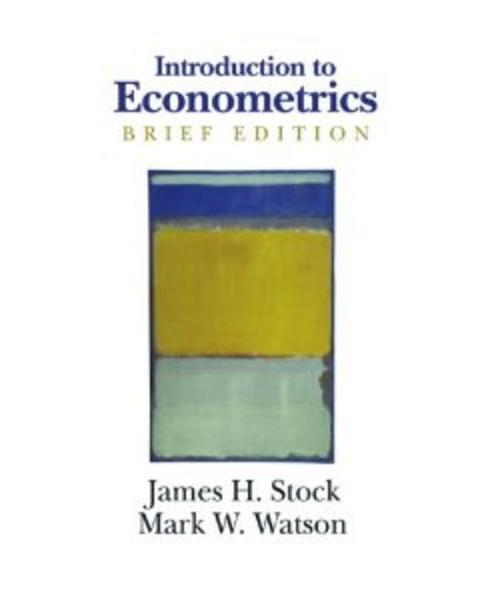 Introduction to Econometrics: Brief Edition | James Stock